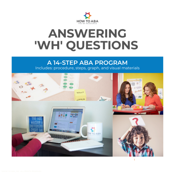 WH Questions Ebook - How to ABA